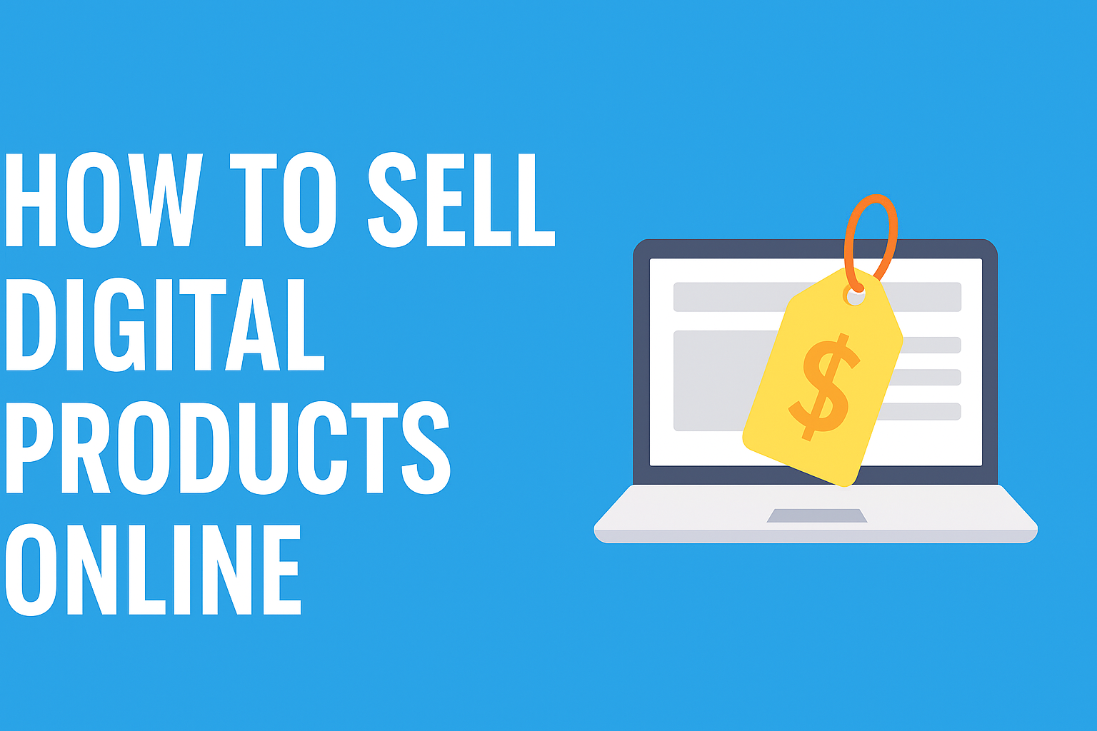 How to sell digital products online in 2026 Best Guide